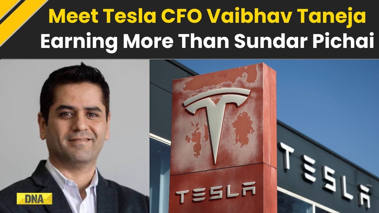 Tesla CFO Vaibhav Taneja: दिल्ली से सिलिकॉन वैली तक ₹1,155 करोड़ की ...